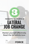 Reasons to Make a Lateral Job Change - The Career Force
