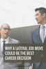 Reasons to Make a Lateral Job Change - The Career Force